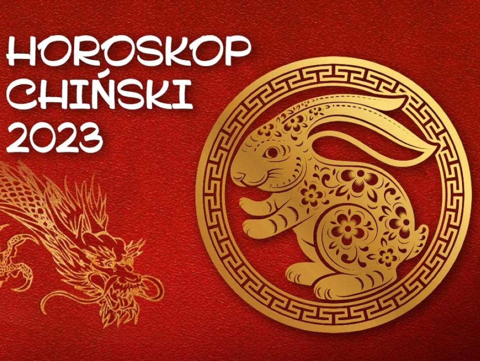 Horoskop chiński na 2023 rok. Jakim znakiem zodiaku jesteś i co Cię ...